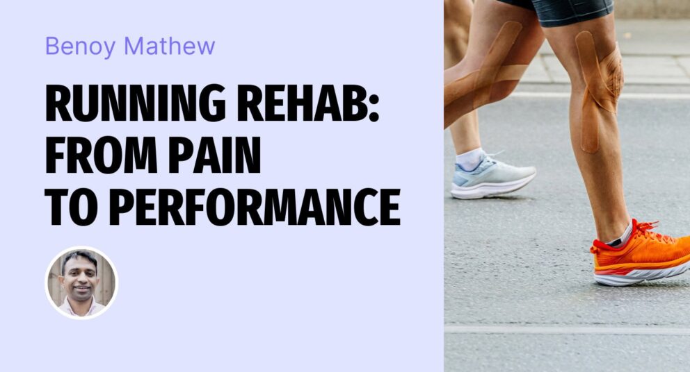 Running Rehab Course: From Pain to Performance | Online Course